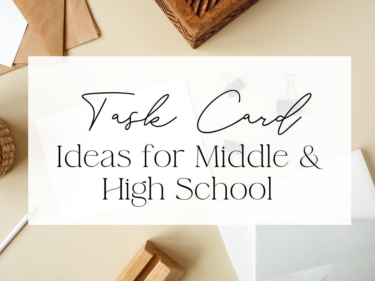 9 Secondary Task Card Ideas - Lindsay Bowden
