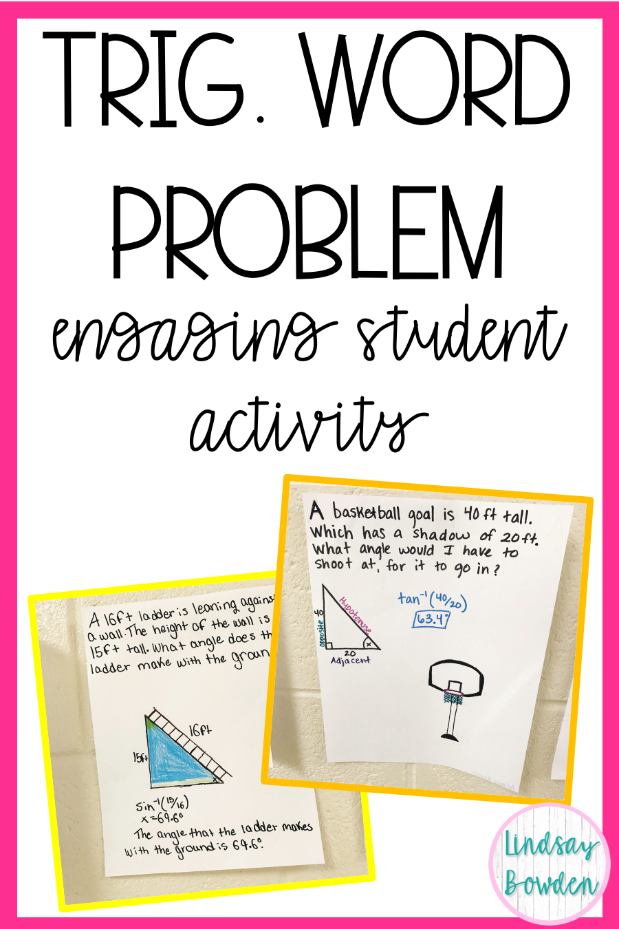 Trigonometry Lesson: Word Problem Activity - Lindsay Bowden