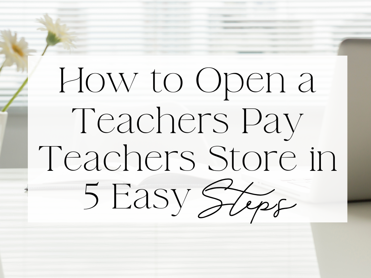 How to Start a Teachers Pay Teachers Store - Lindsay Bowden