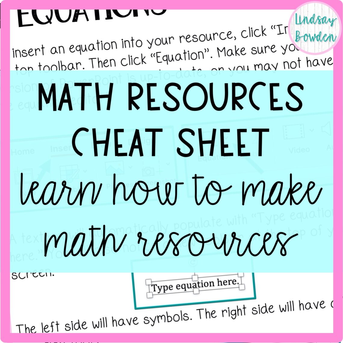 Math Resources Cheat Sheet - Lindsay Bowden