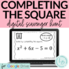Completing the Square Digital Scavenger Hunt - Lindsay Bowden