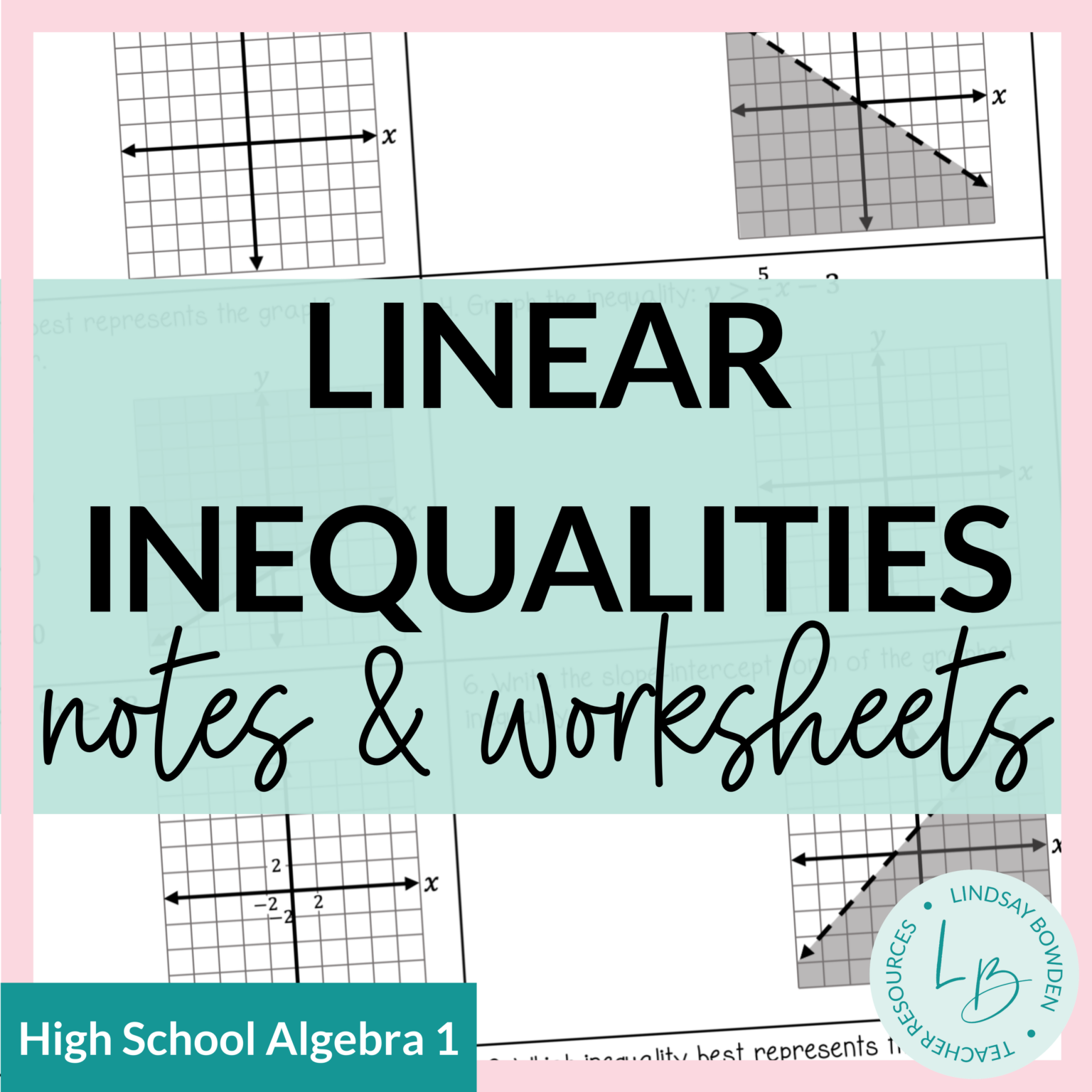 Linear Inequalities Notes and Worksheets - Lindsay Bowden