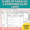 Slope of Parallel and Perpendicular Lines Notes & Worksheets for ...