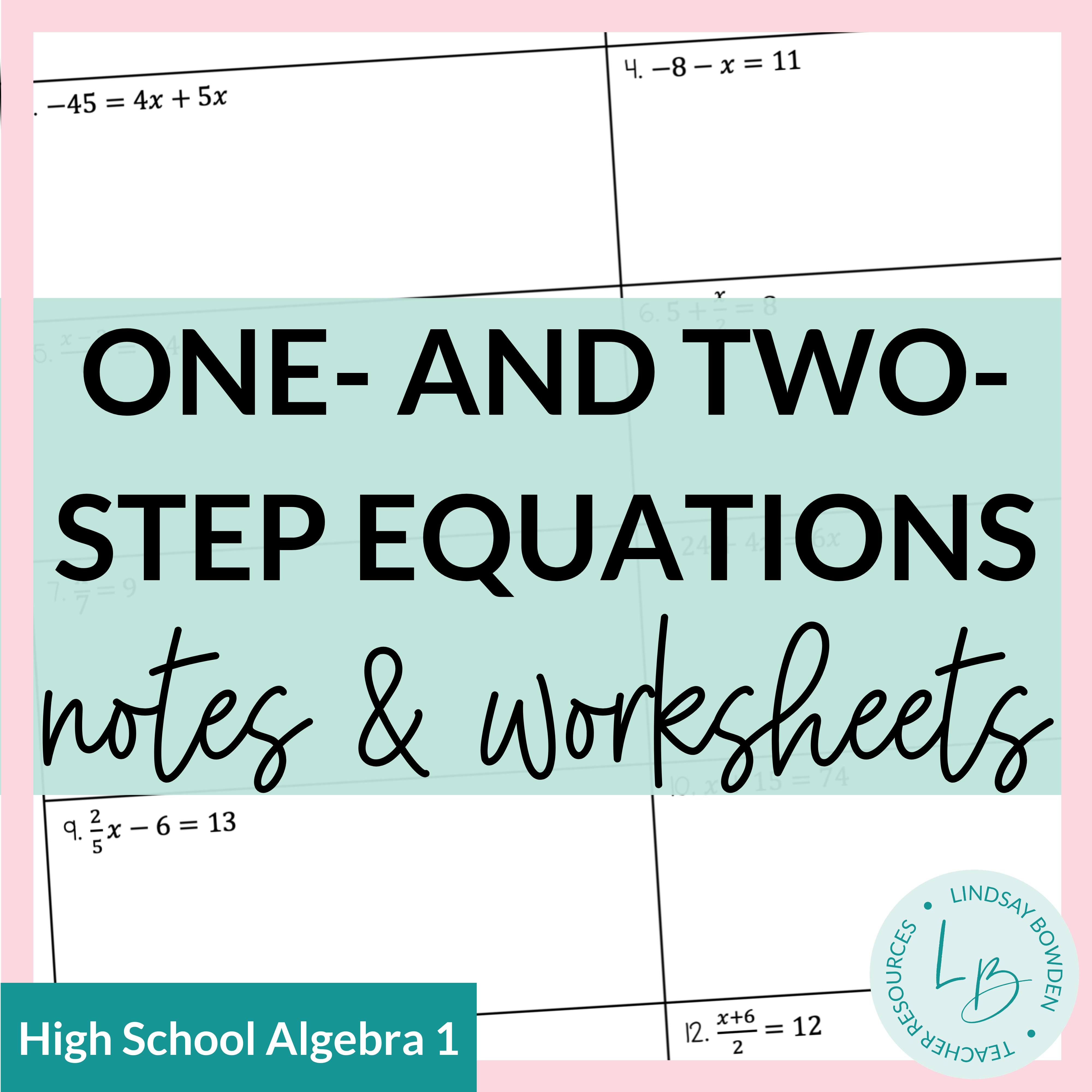 Solving One And Two Step Equations Lindsay Bowden