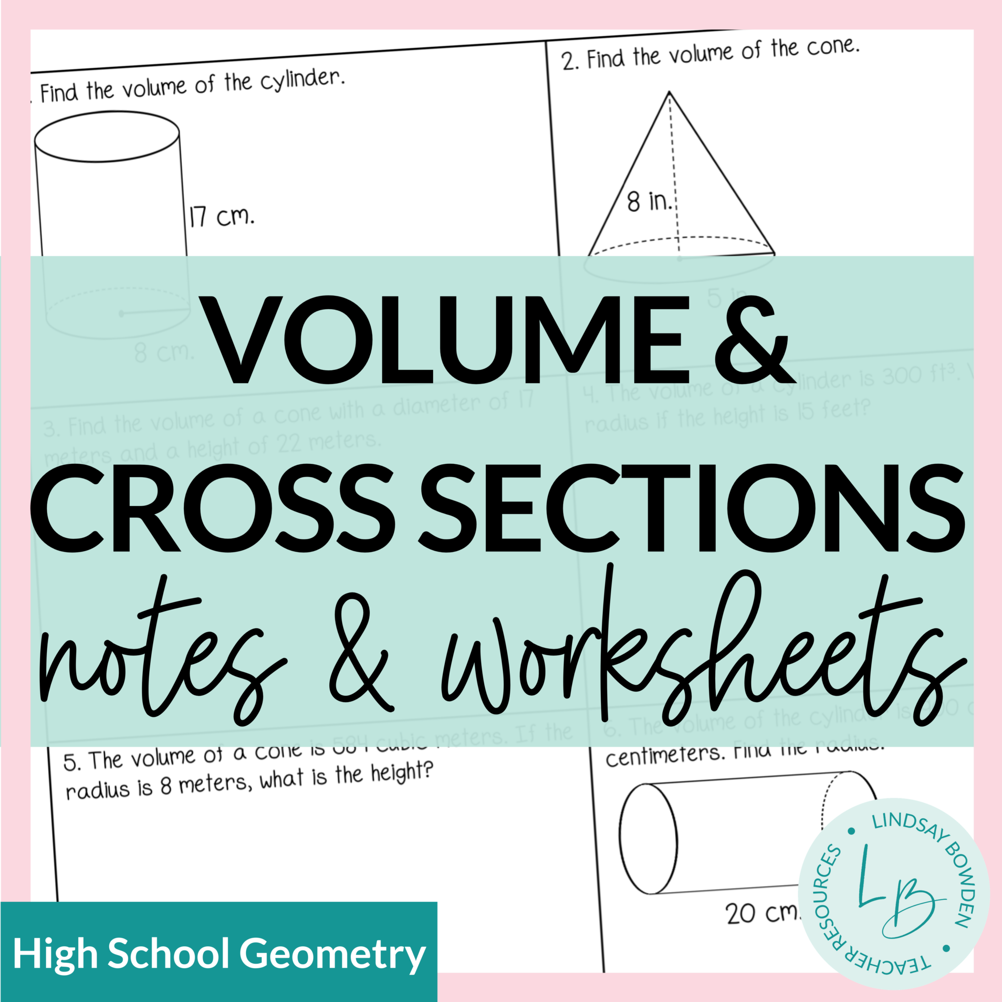 Volume and Cross Sections Notes and Worksheets - Lindsay Bowden