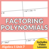 Factoring Polynomials Unit (Algebra 1 Unit 7) - Lindsay Bowden