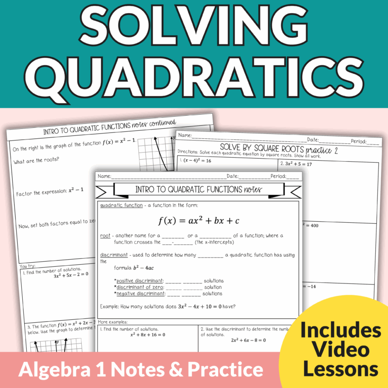Solving Quadratics by Any Method Notes and Worksheets Algebra 1 ...