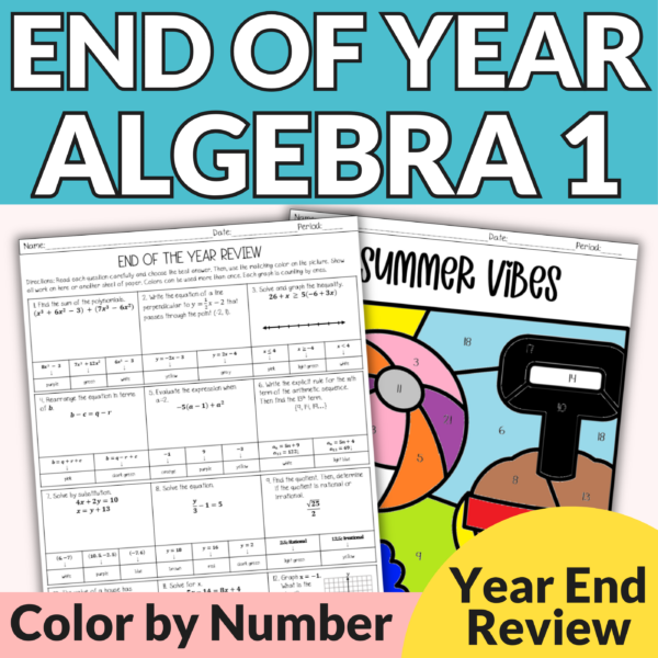 Algebra 1 Spiral Review- End of the Year Color by Number Activity ...
