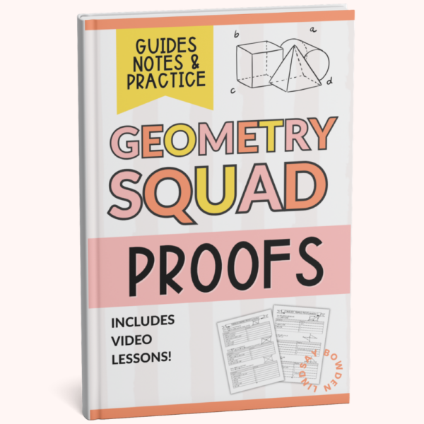 Geometry Proofs Workbook for High School Students - Lindsay Bowden